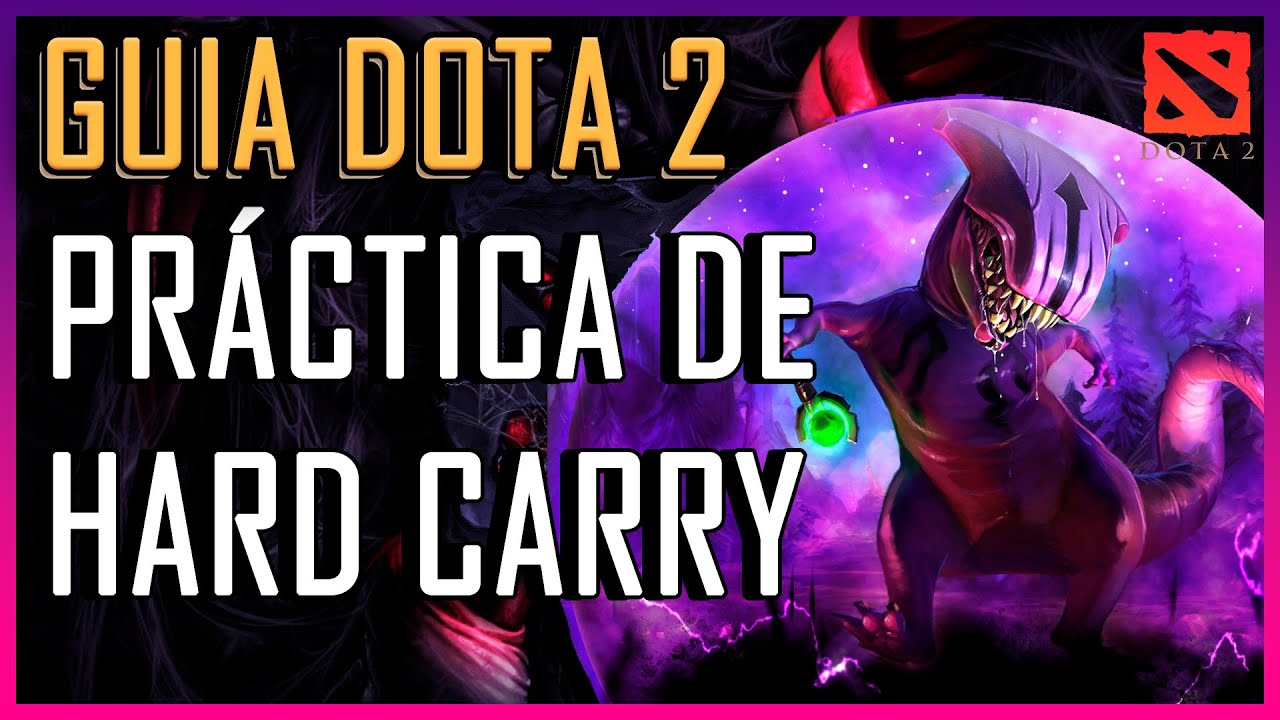 📗 Guia DOTA 2 Principiantes 2024 | # 24 (Final) | Práctica de HARD ...