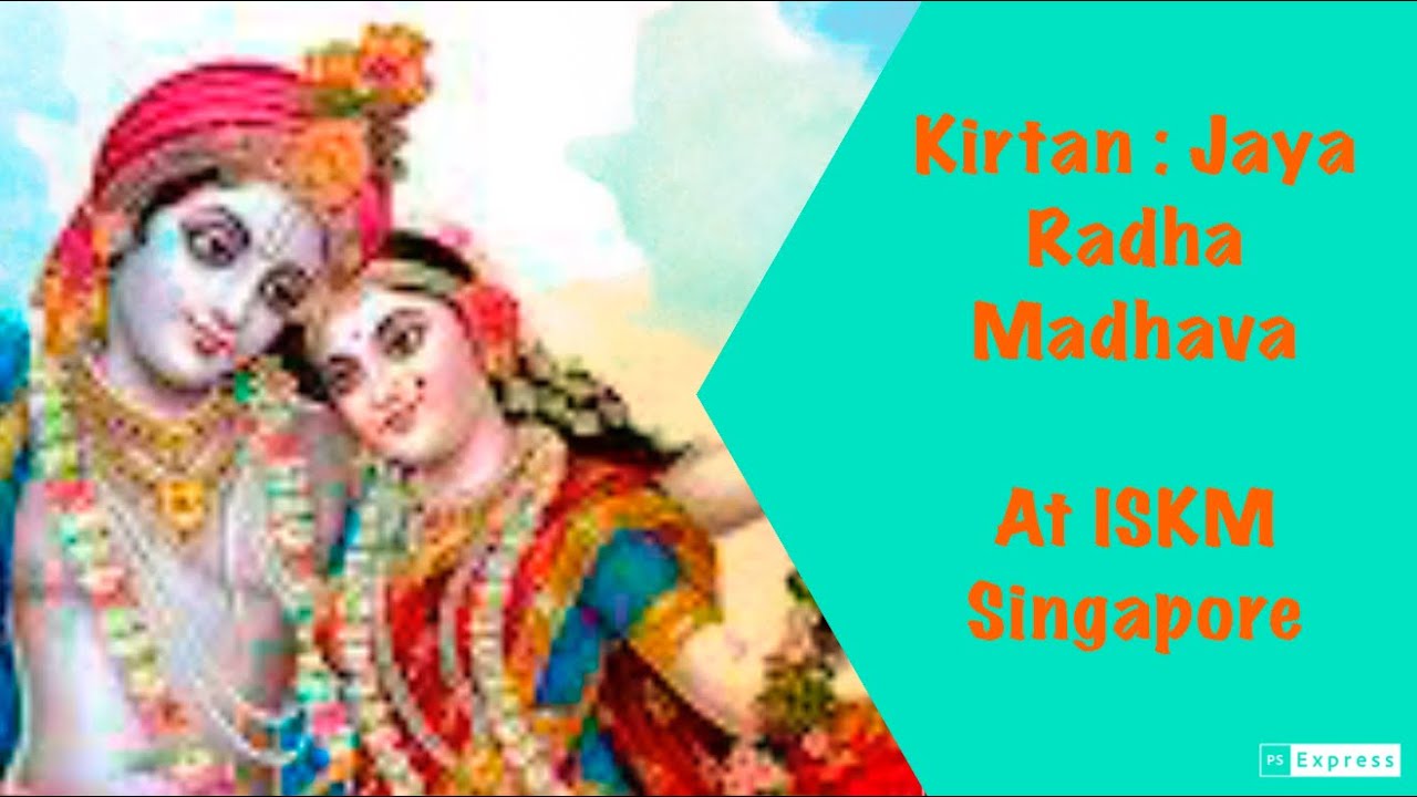 Kirtan : Jaya Radha madhava at ISKM Singapore - YouTube