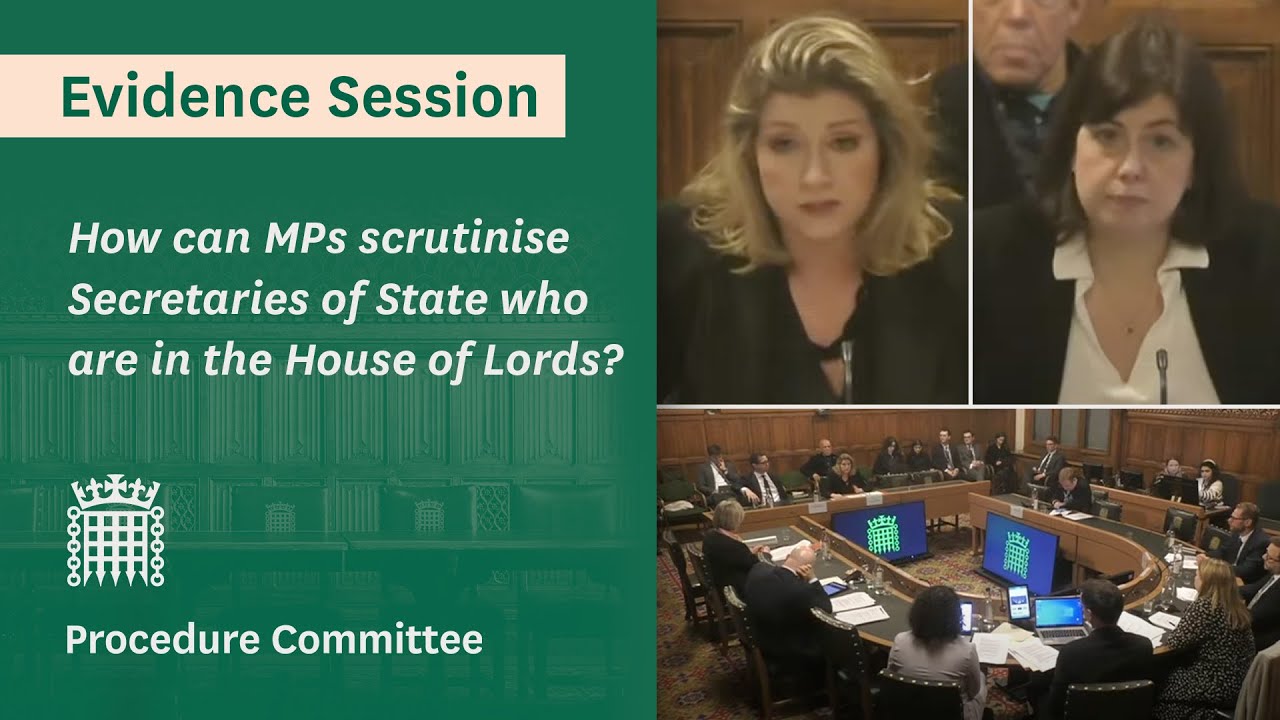 Scrutiny of Secretaries of State in the House of Lords - Procedure ...