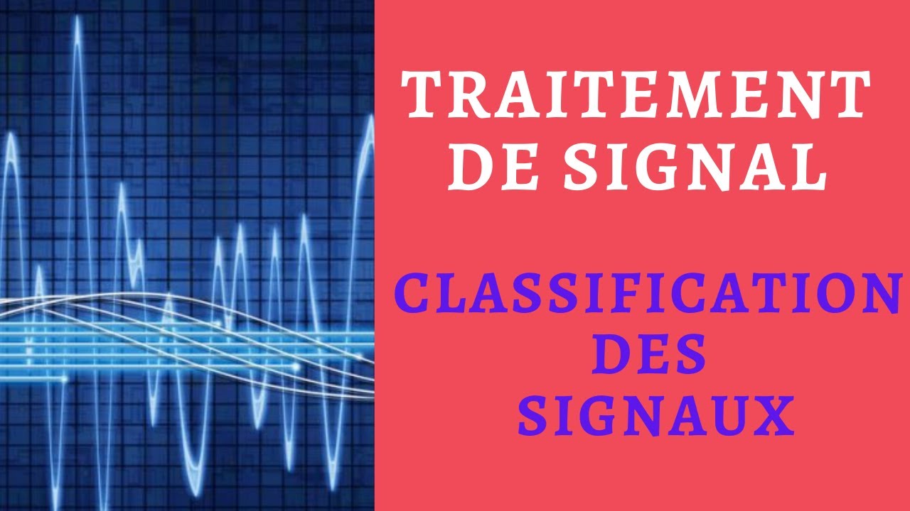 1 . Traitement de Signal chapitre 1 : Généralités - YouTube
