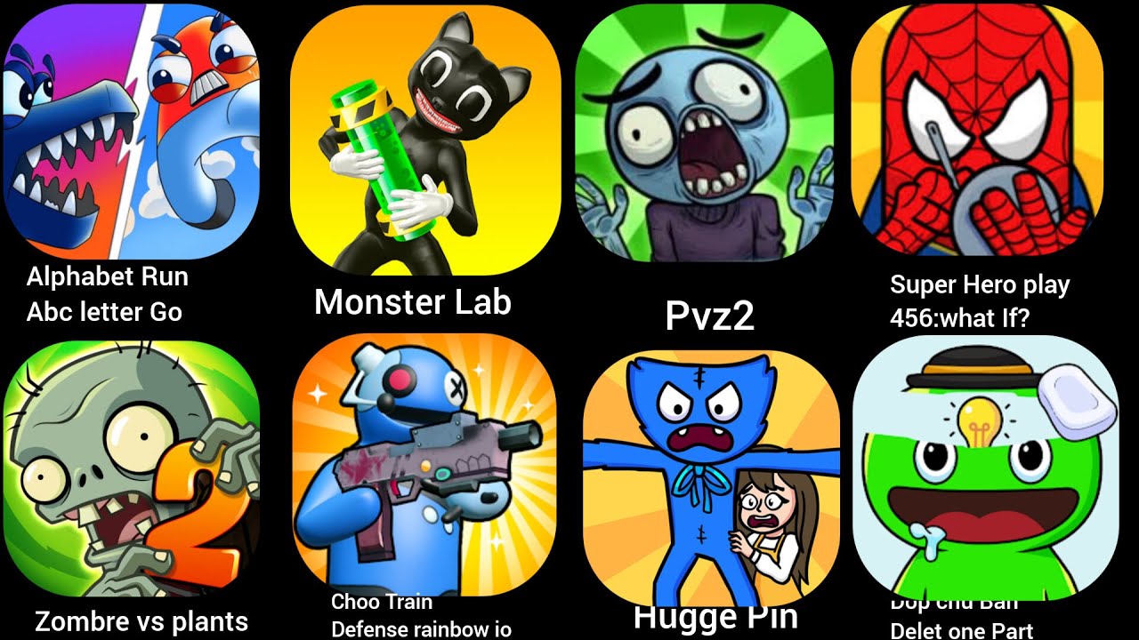 Alphabet Run Abc letter Go,Monster Lab,Pvz2,Zombre vs plants,Choo Train ...