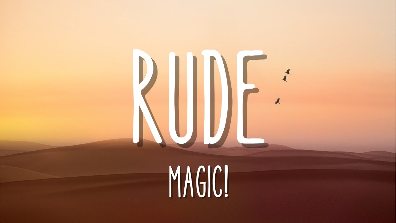 MAGIC! | Rude (Lyrics) - YouTube