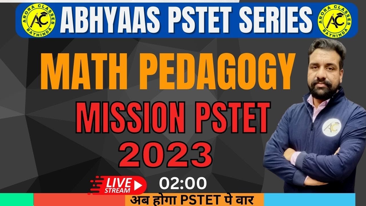 ABHYAAS PSTET SERIES | MATH PEDAGOGY | MISSION PSTET 2023 | DAY-2 | BY JAGDEV SIR | - YouTube