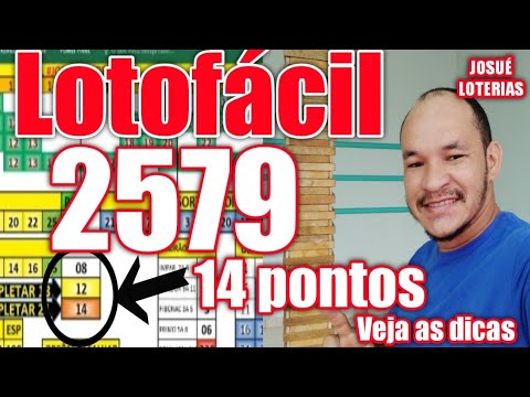 Deu 14 pontos, veja. Lotofácil 2579. Sugestões Tendência analise e palpites.