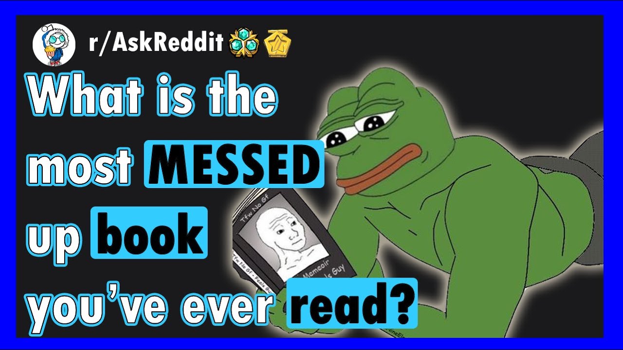What is the most MESSED up book you’ve ever read? (Ask Reddit) - YouTube