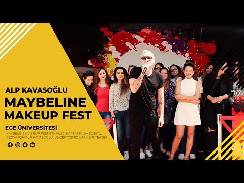 Maybeline Makeup Fest - Ege Üniversitesi - Alp Kavasoğlu - Neşe Koçinbiga Bayraktar