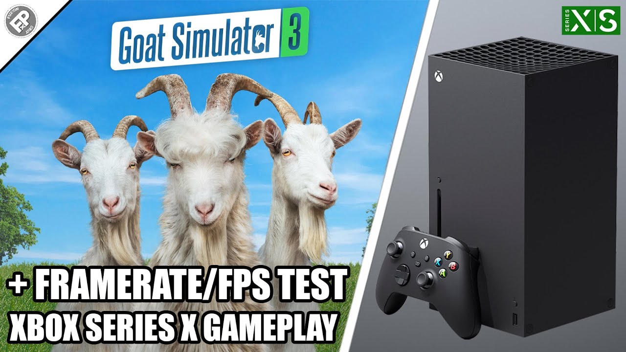 Goat Simulator 3 - Xbox Series X Gameplay + FPS Test - YouTube