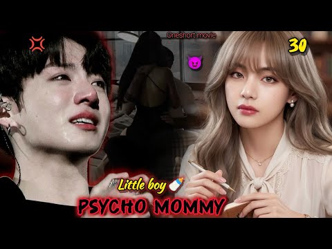 Psycho M@MMY😈/ little boy🍼💕🥵{ONESHORT MOVIE🎥🍿} #taekook #taekooklovestory 