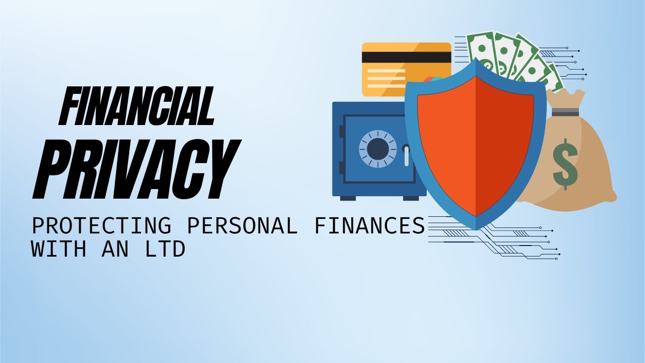 Financial Privacy: Protecting Personal Finances with an LTD - YouTube
