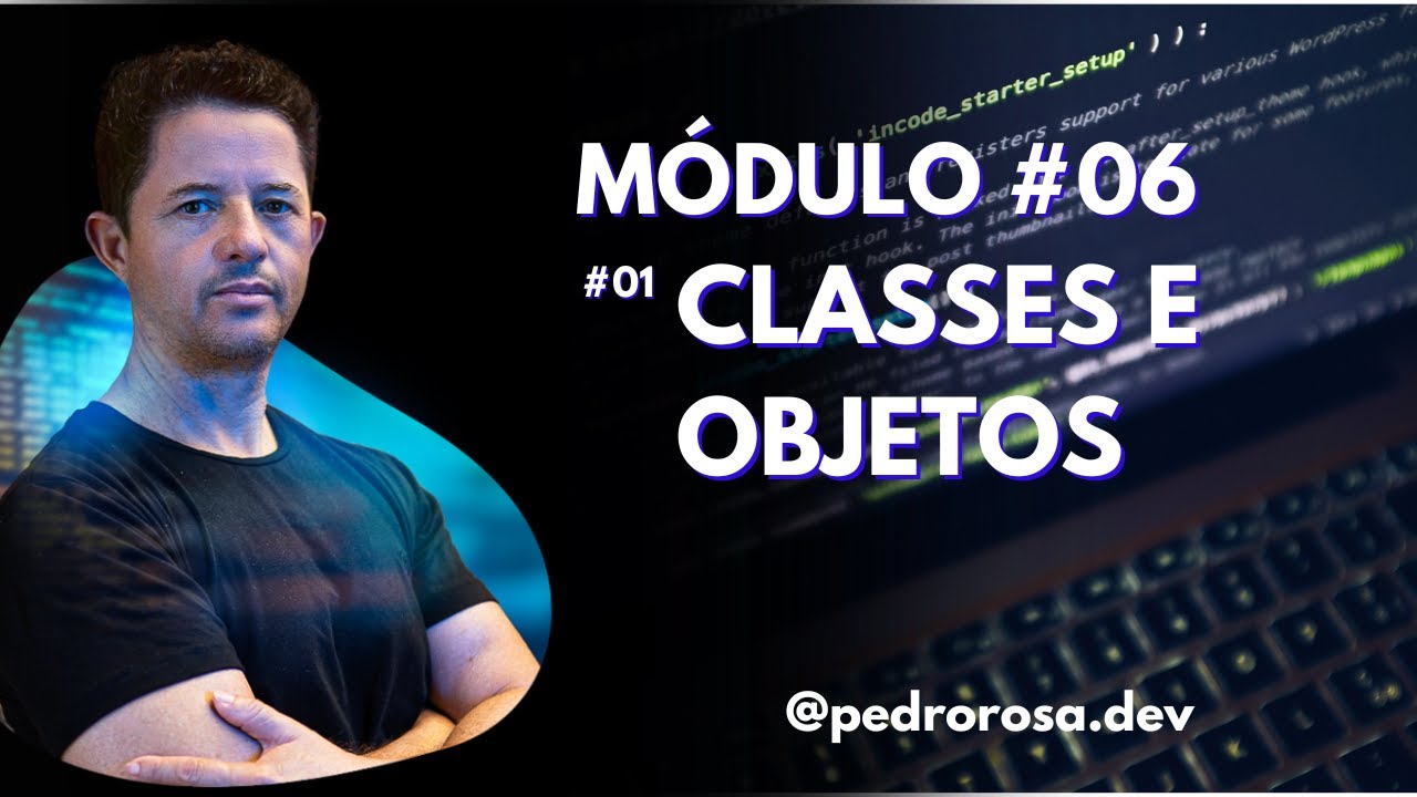 Módulo 06 Classes E Objetos Youtube 2788