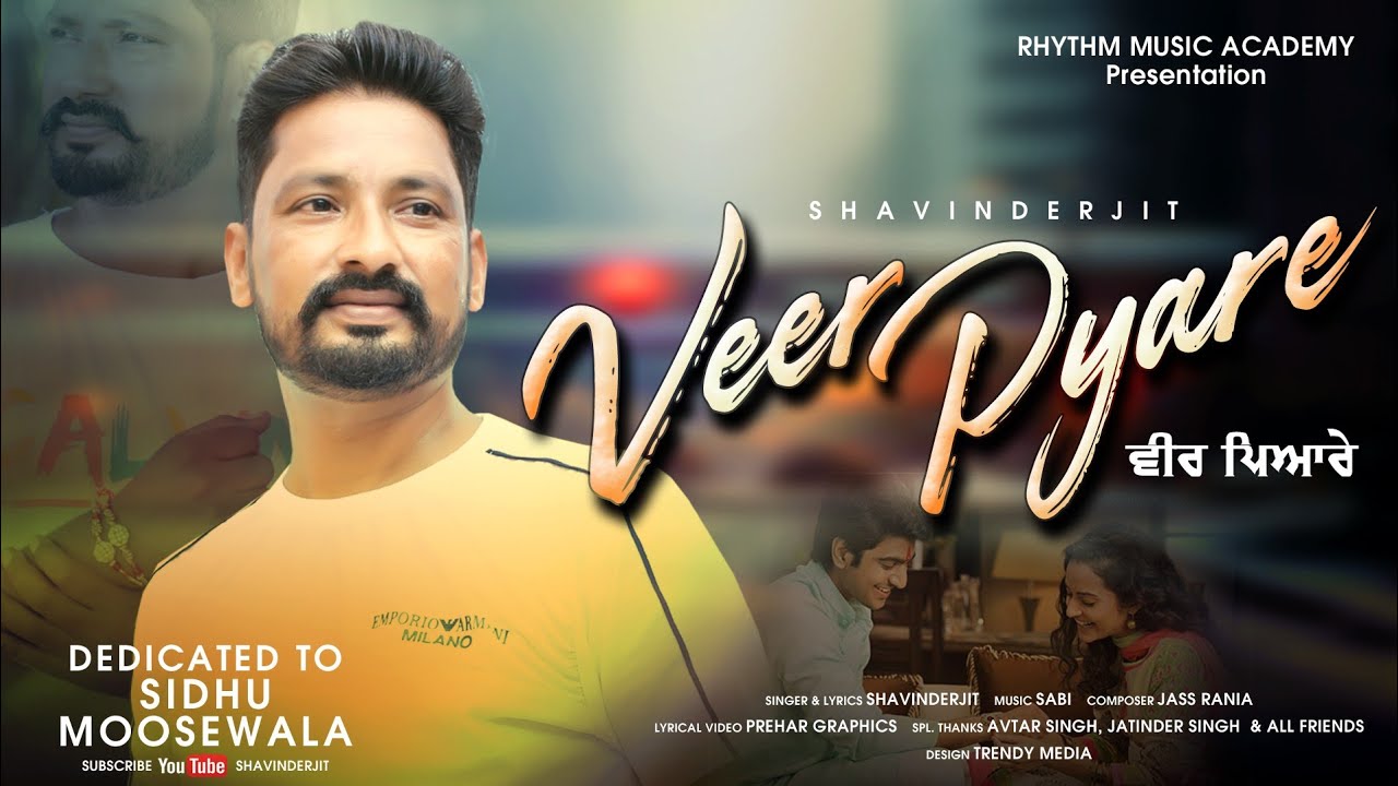 Veer Pyare Shavinderjit New Punjabi Song Dedicated to Legend ...