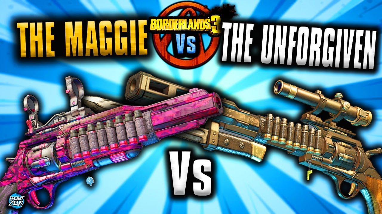 BORDERLANDS 3-The Maggie Vs The Unforgiven-(Borderlands 3 weapon ...