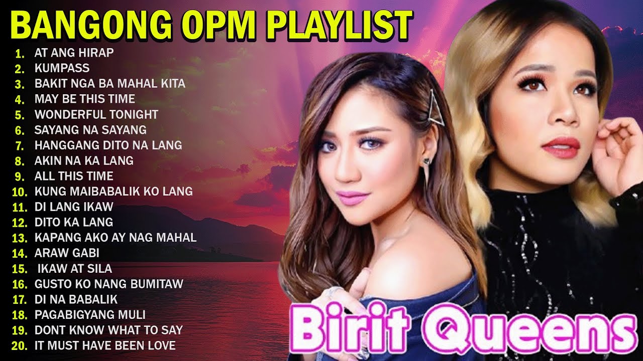 BIRIT QUEENS OPM💝TAGALOG LOVE SONGS COLLECTION PLAYLIST 2024 - YouTube