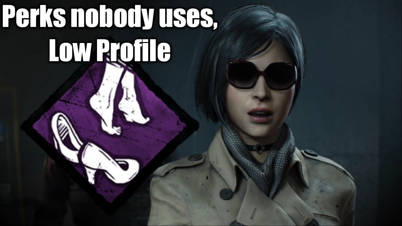 Perks nobody uses, Low Profile - Dead by daylight - YouTube