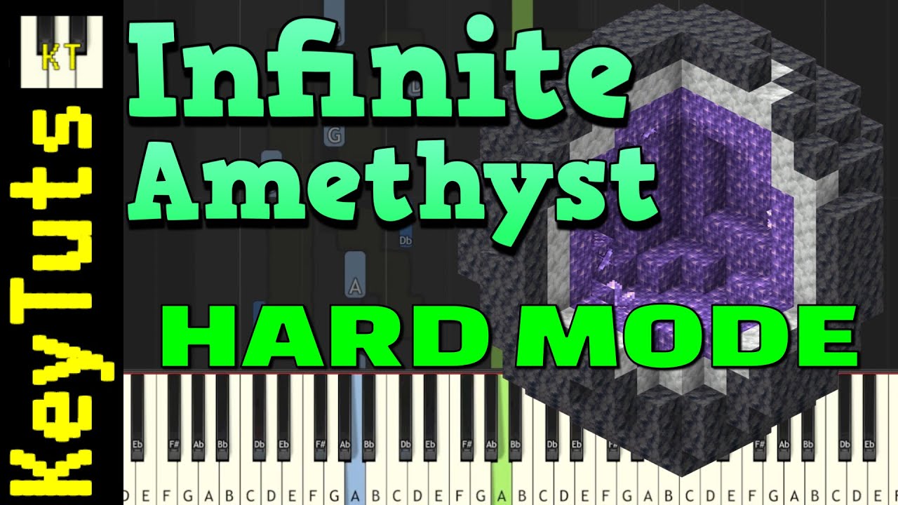 Infinite Amethyst [Minecraft] by Lena Raine - Hard Mode [Piano Tutorial ...