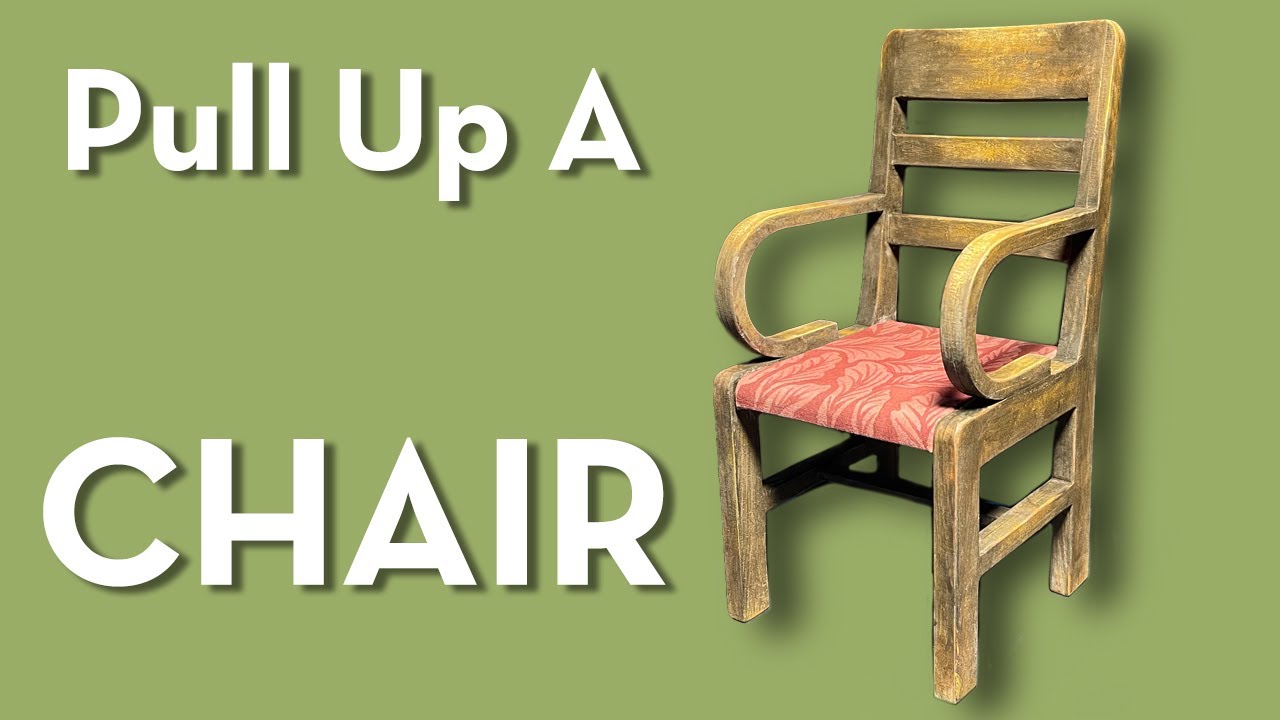 Pull Up A Chair - YouTube