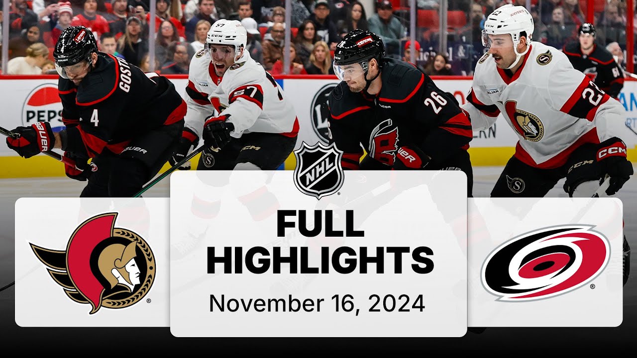 NHL Highlights | Senators vs. Hurricanes - November 16, 2024 - YouTube