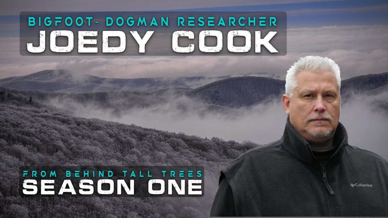 From Behind Tall Trees-JOEDY COOK: Dogman Researcher #fbtt - YouTube
