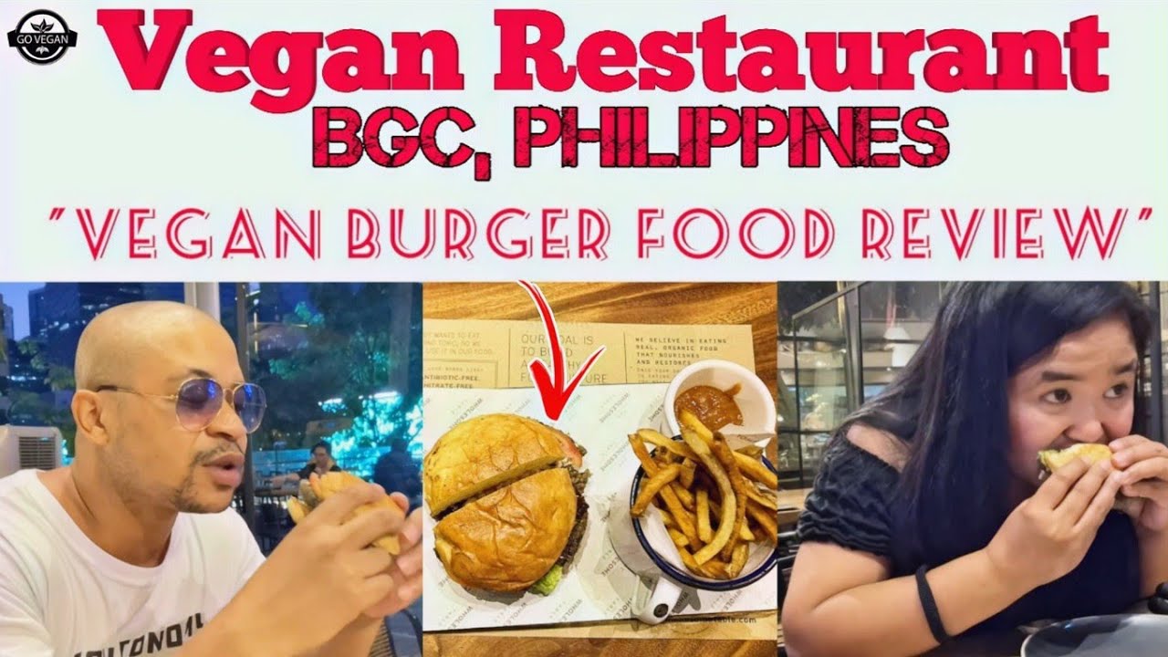 VEGAN RESTAURANT in BGC - Vegan Burger | Life in the Philippines - YouTube