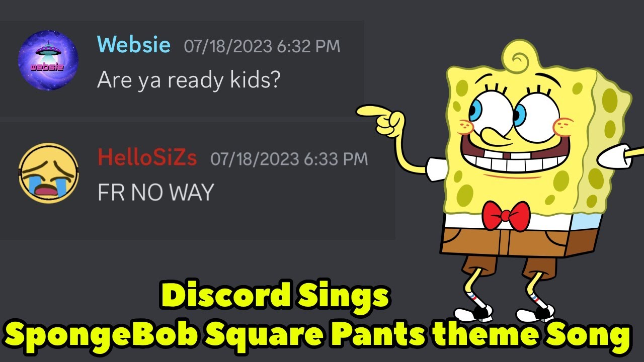 DISCORD SERVER SINGS SPONGEBOB SQUAREPANTS THEME SONG! - YouTube