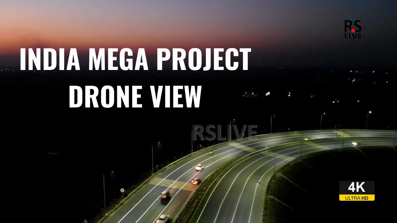 INDIA MEGA PROJECT DRONE VIEW | #rslive | 4K - YouTube