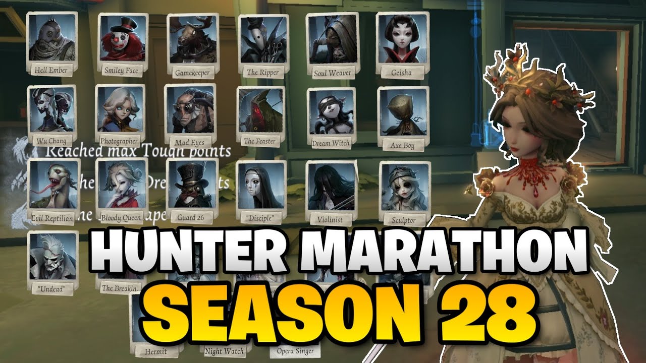 IDENTITY V HUNTER MARATHON SEASON 28 - YouTube
