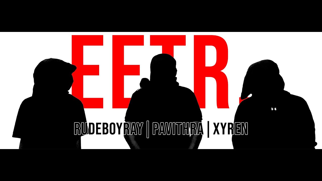 03. EETR. - RUDEBOYRAY x Pavithra | Xyren - YouTube