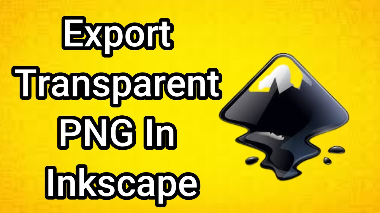 How To Export Transparent PNG In Inkscape - YouTube