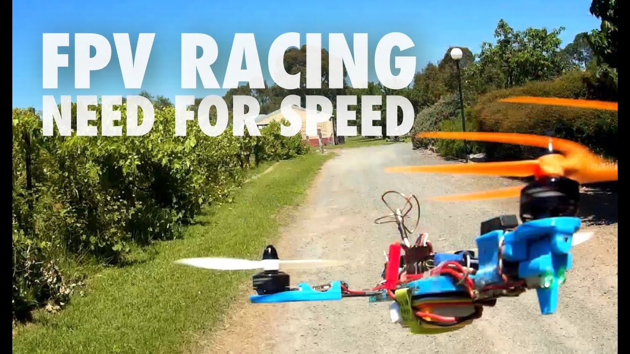FPV Racing | The Need for Speed - YouTube