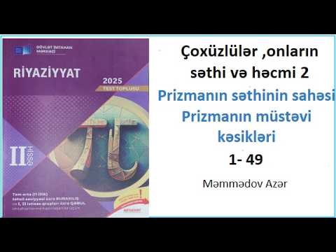Çoxüzlülər, onların səthi və həcmi 2# Riyaziyyat test toplusu 2025