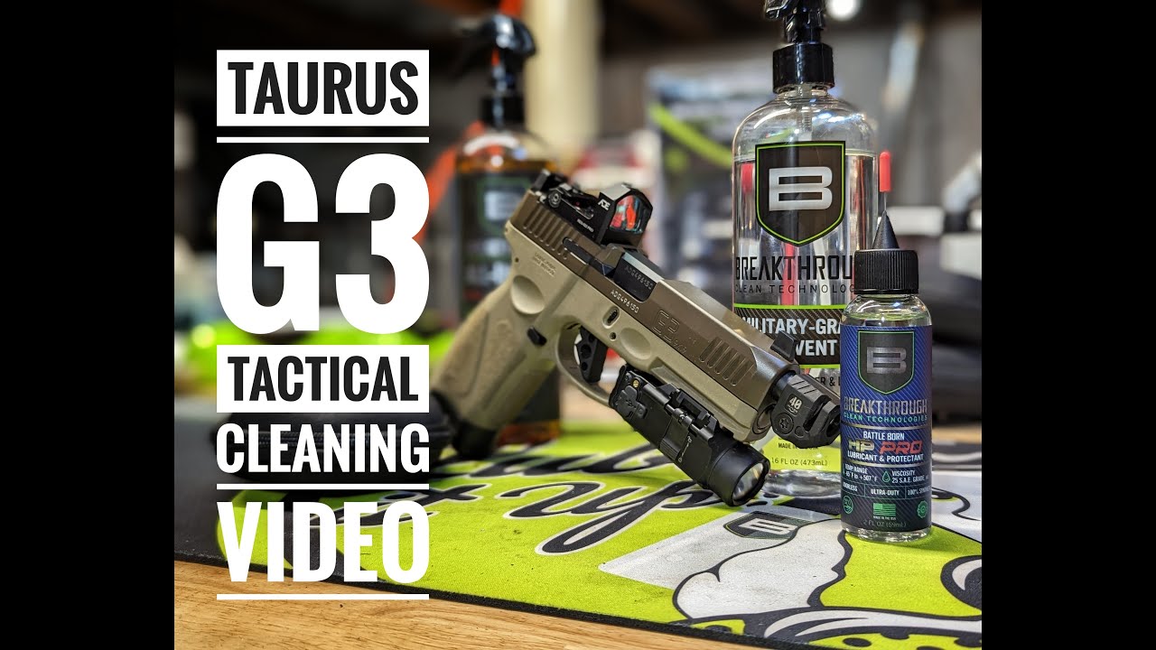 Taurus G3 Tactical Cleaning Video - YouTube
