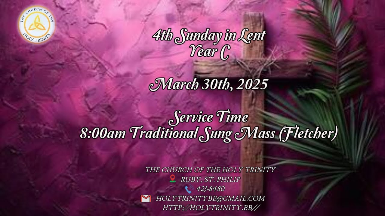 4th Sunday in Lent Year C Traditional Sung Mass (Judy Bailey) - YouTube