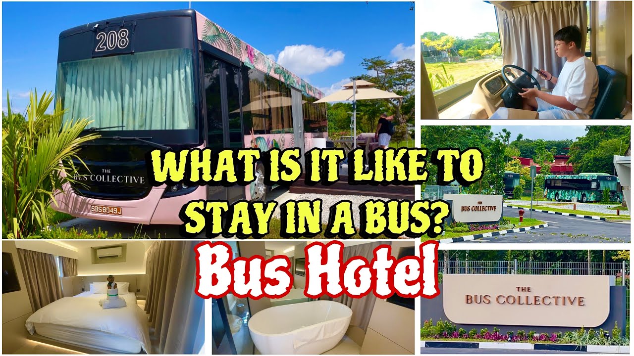 THE BUS COLLECTIVE | THE ULTIMATE BUS HOTEL IN SINGAPORE - YouTube