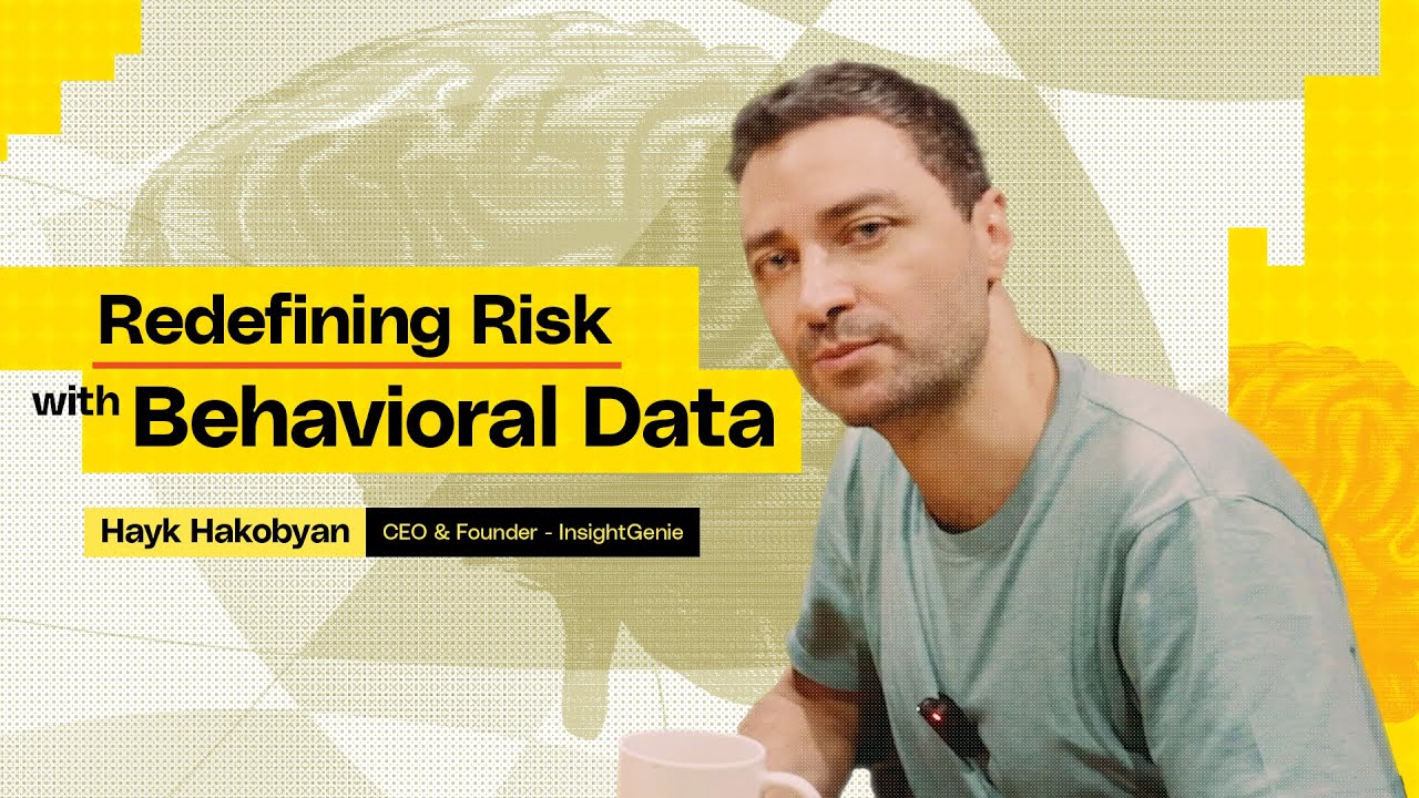 Hayk Hakobyan | Insight Genie: Redefining Risk with Behavioral Data ...