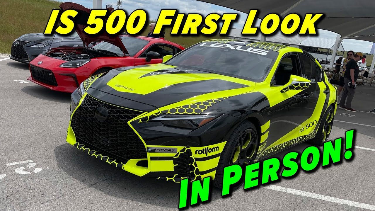 In Person & On The Track | 2022 Lexus IS 500 - YouTube