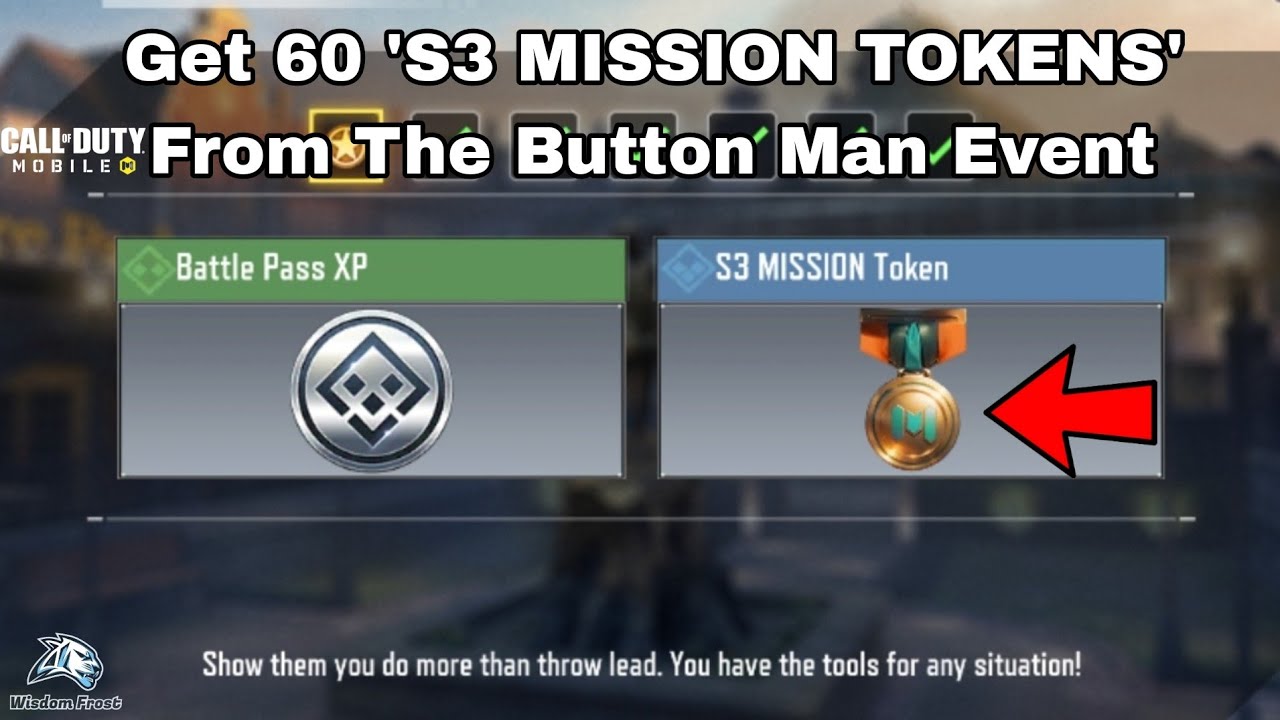 Get 60 S3 MISSION TOKENS From The Button Man Event | Show them you do ...