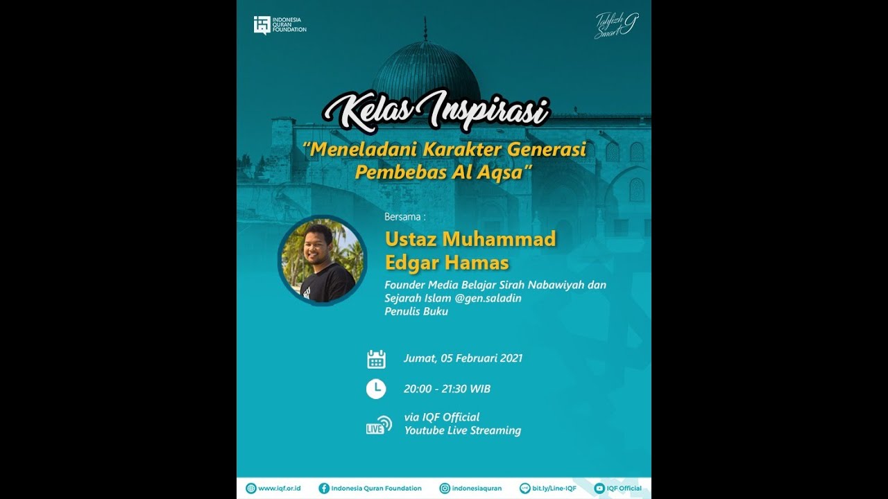 Kelas Inspirasi: Meneladani Karakter Generasi Pembebas Al Aqsa (Ustaz ...