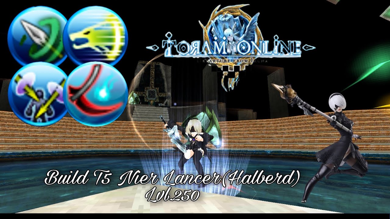 Build T5 Nier Lancer(Halberd) lvl.250 - Toram Online - YouTube