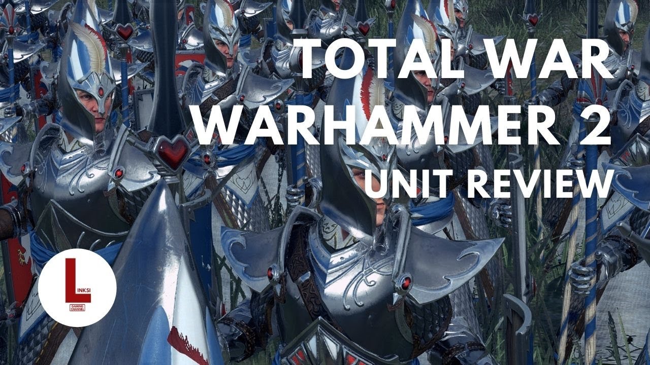 Silverin Guards Total War Warhammer 2 Unit Review in 60 seconds or less ...