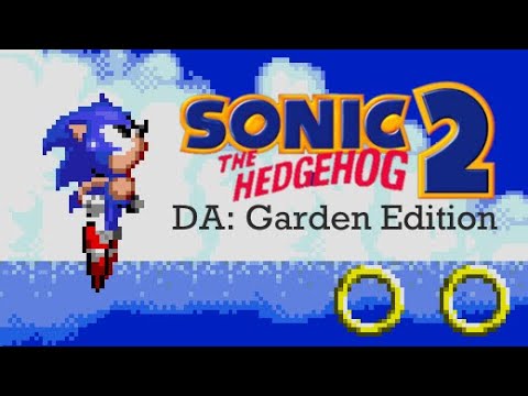 Sonic 2: DA Garden Edition! (ft. Alternate OST) - YouTube