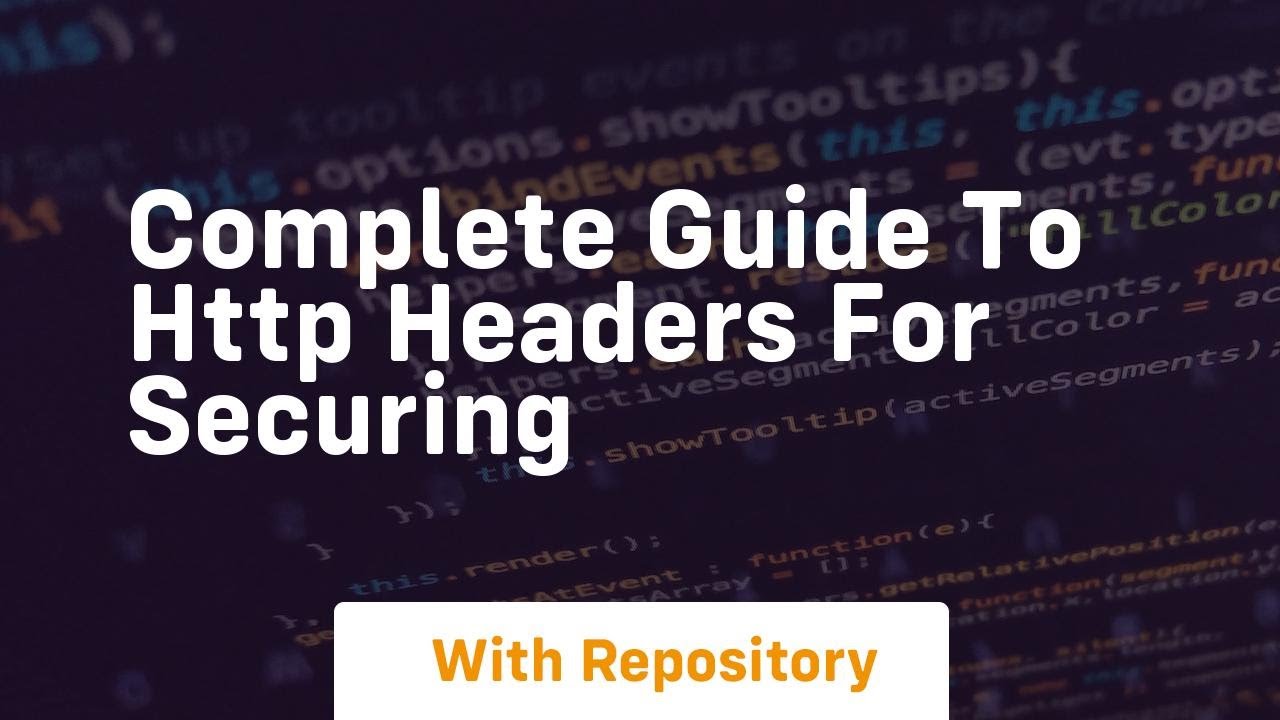 complete guide to http headers for securing - YouTube