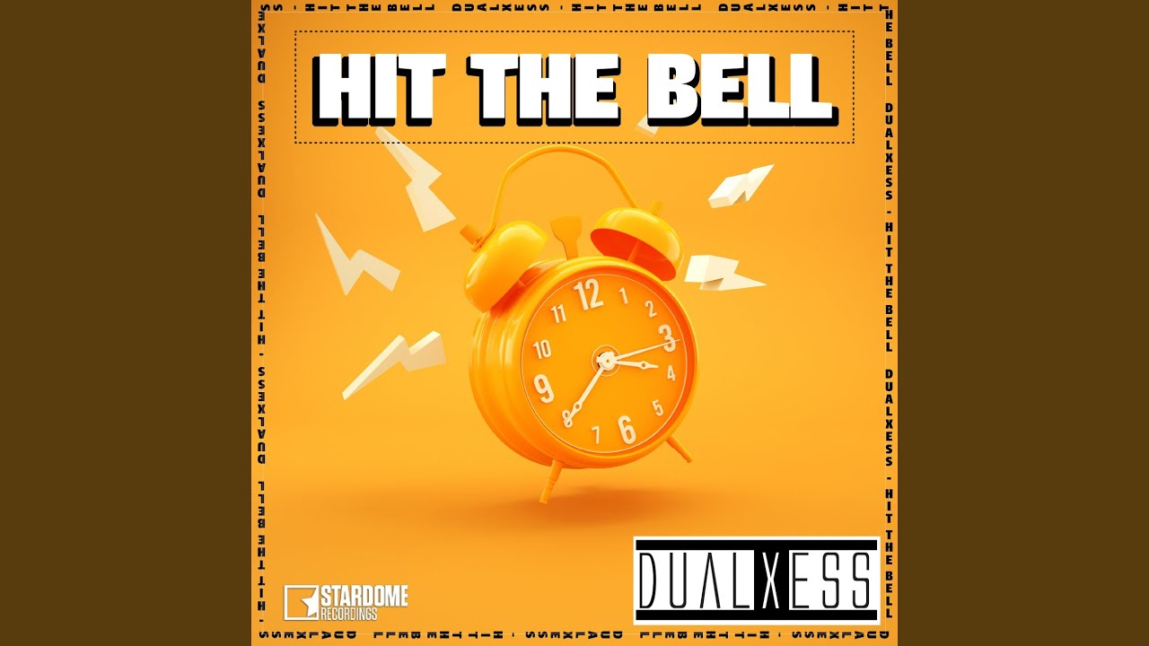 Hit the Bell (Extended Mix) - YouTube