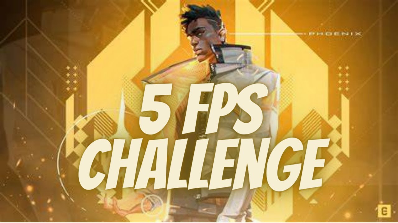 Valorant 5 Fps Challenge: Pushing My Skills To Their Absolute Limit ...