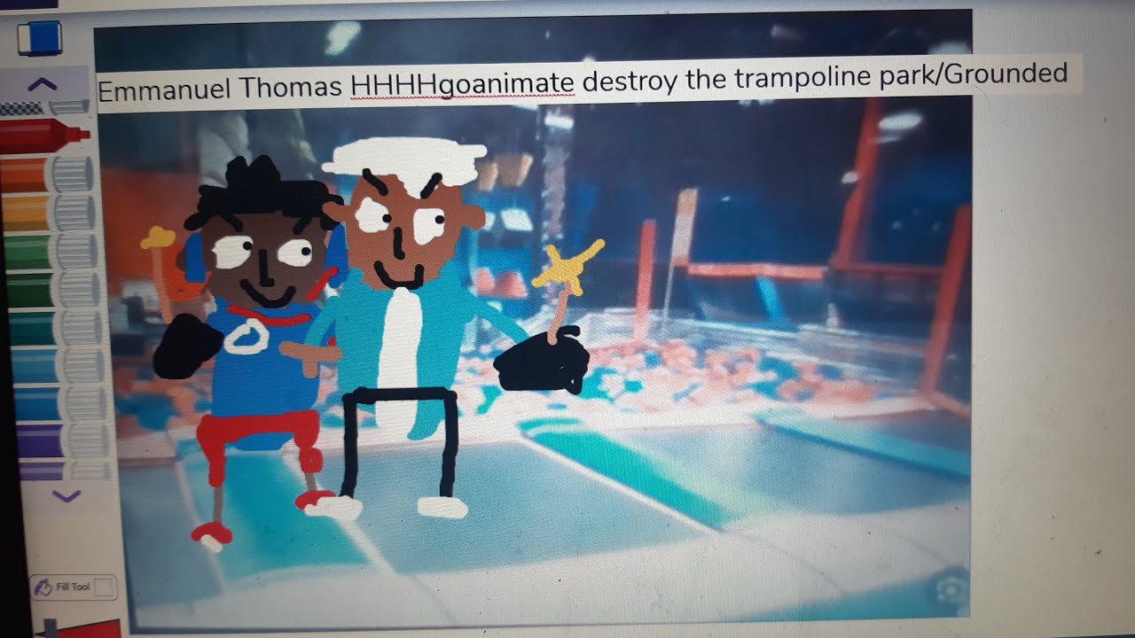 Emmanuel Thomas and HhhhGoanimate Destroy the trampoline Park/Grounded ...
