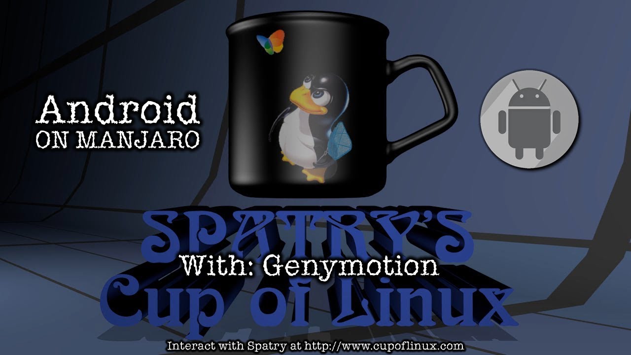 Android on Manjaro (With: Genymotion) - YouTube