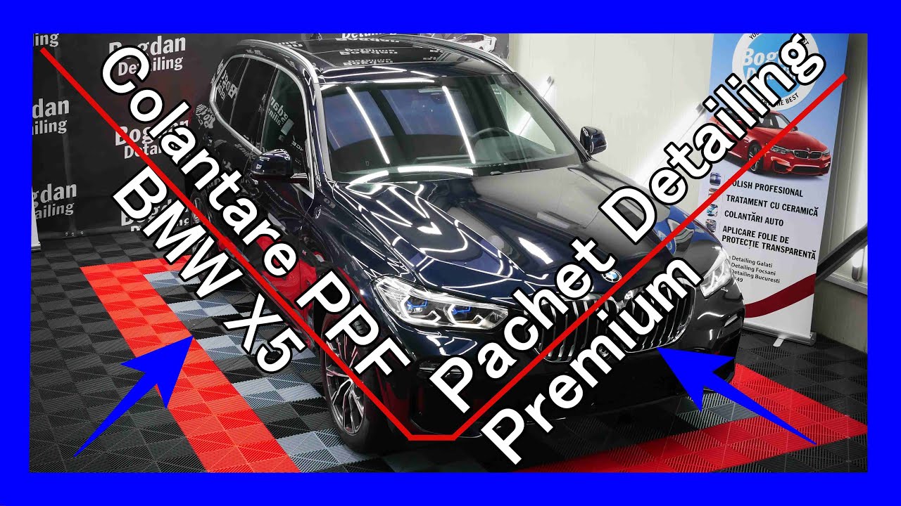 Bmw X5-Colantare PPF/Pachet Detailing Premium!!! - YouTube