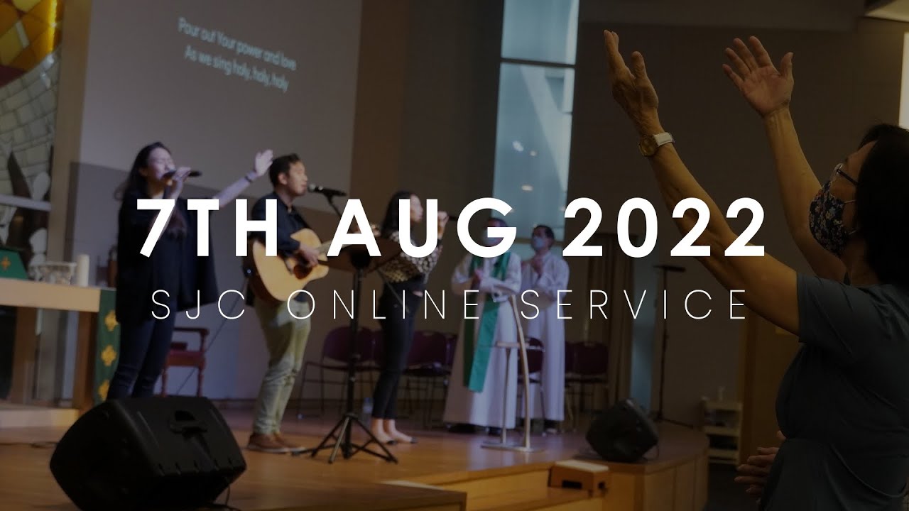 7th August 2022 | SJC Online Service - YouTube