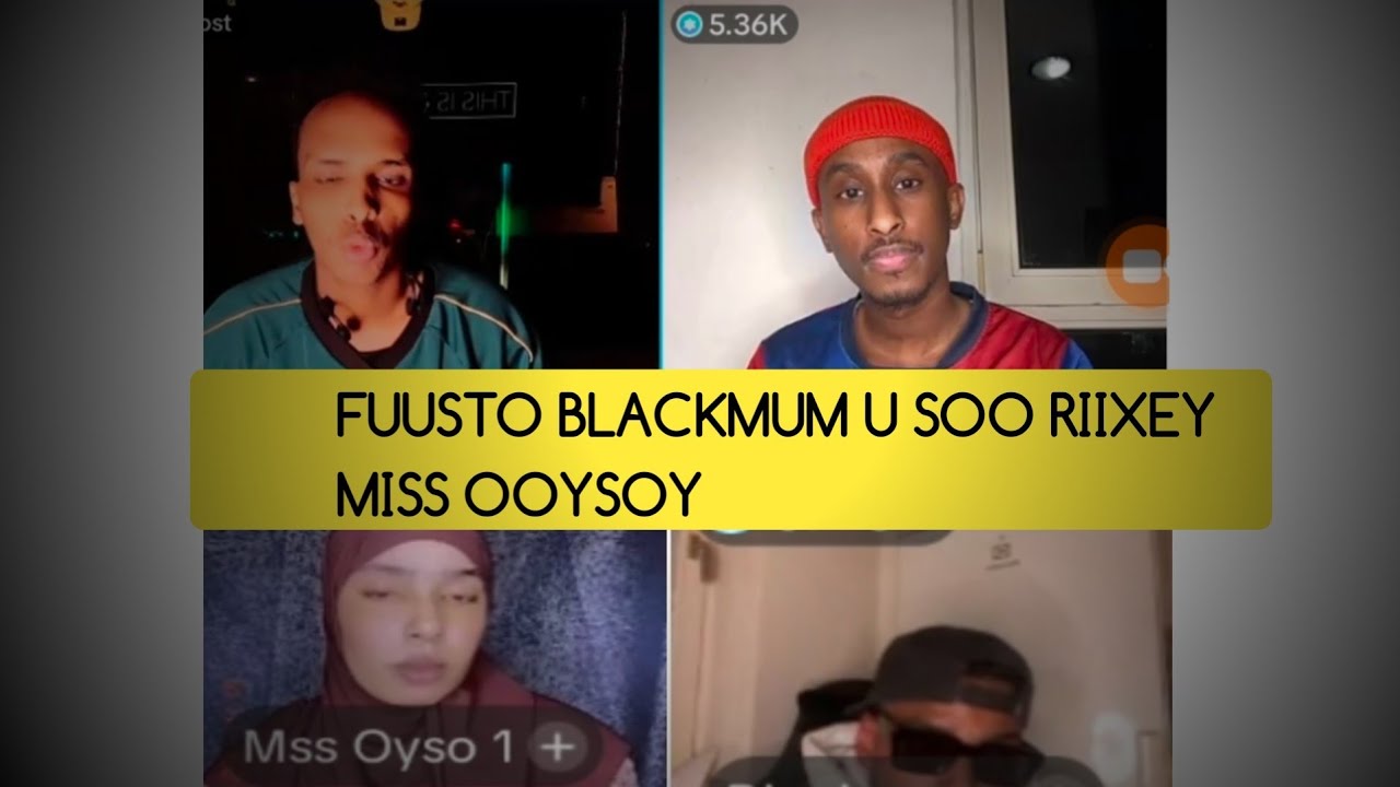 BLACKMUMBA OO FUUSTO U SOO RIIXEY MISS OOYSOY IYO JABRA OO SOO QARXIYEY ...