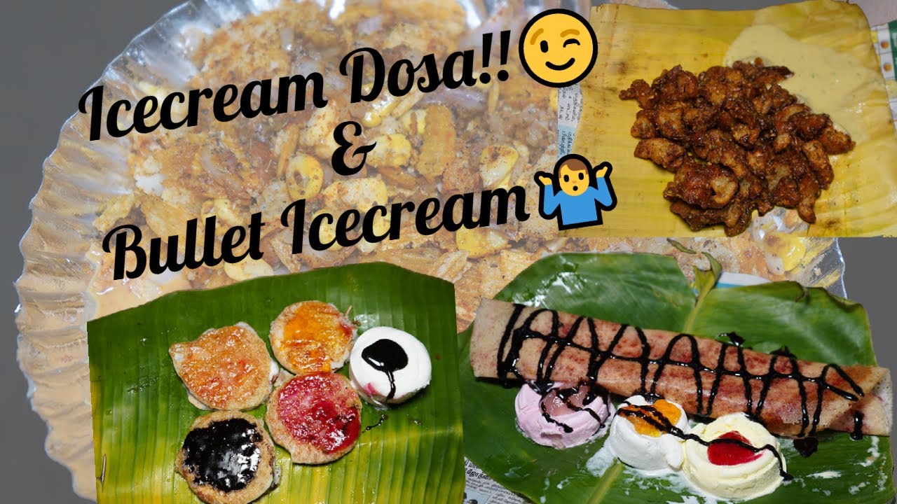 3D ICE CREAM DOSA | CHOCOLATE IDLI WITH ICECREAM | BULLET ICE CREAM ...