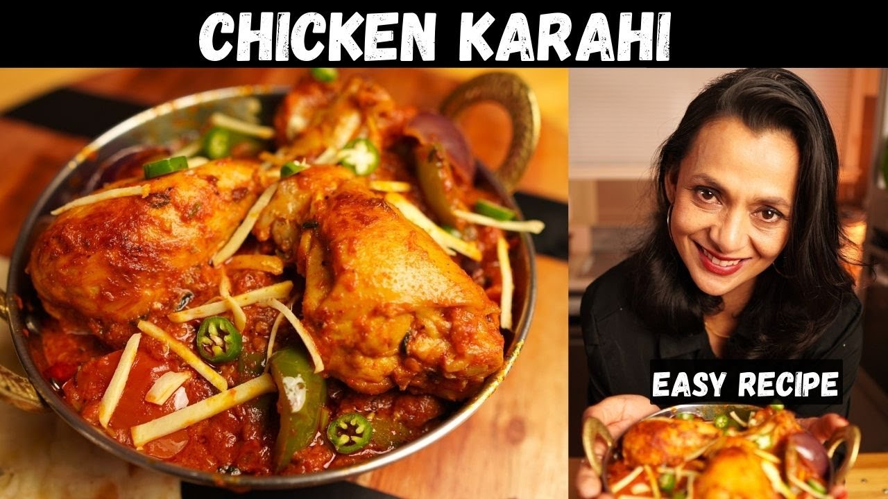 CHICKEN KARAHI RECIPE | Easy Bold & Delicious I Kadai Chicken - YouTube
